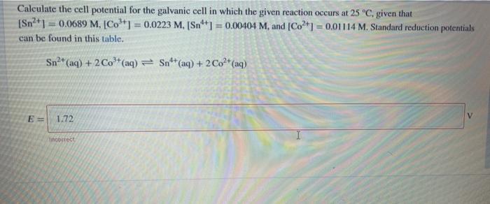 Solved calculate the sole potential for the Galvin cell and | Chegg.com