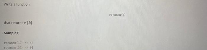 Solved Recaman's function is defined on the natural numbers | Chegg.com