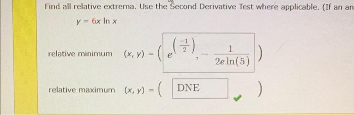 Solved Find all relative extrema. Use the Second Derivative | Chegg.com