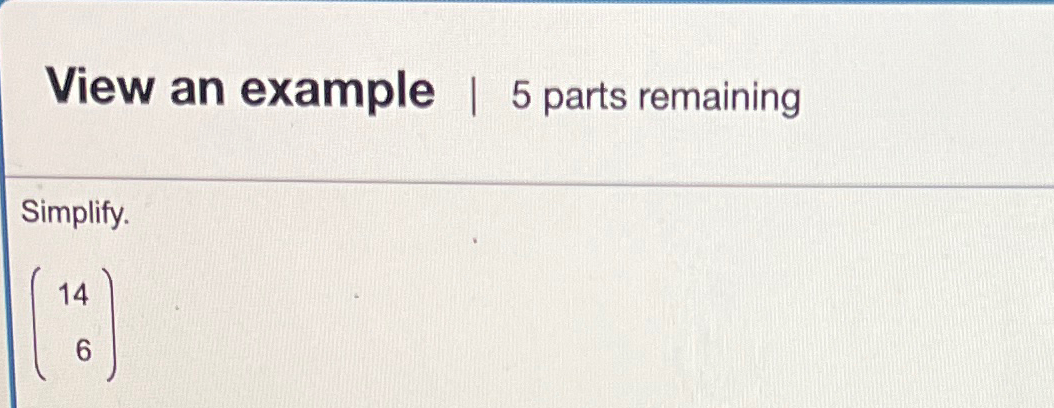 Solved View an example | 5 ﻿parts | Chegg.com