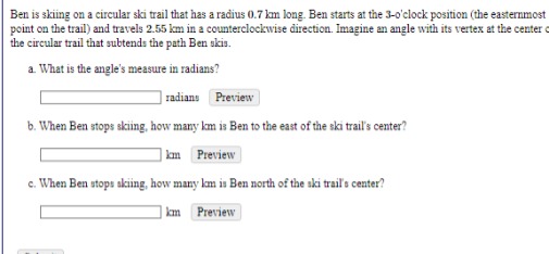 Solved Ben is skiing on a circular ski trail that has a | Chegg.com