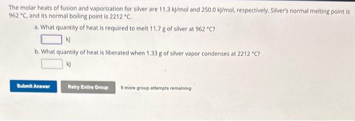 Solved The molar heats of fusion and vaporization for silver | Chegg.com