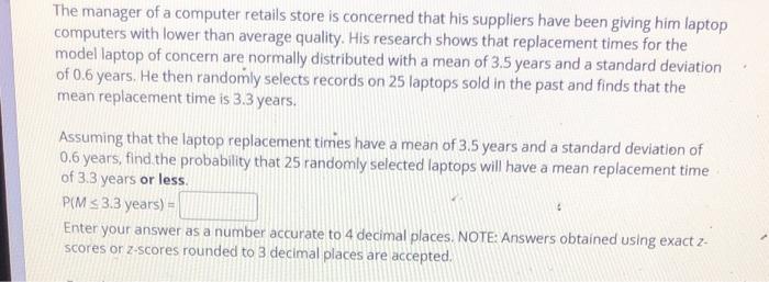 Solved The manager of a computer retails store is concerned | Chegg.com