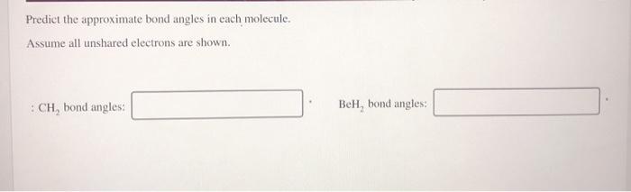 Solved Predict the approximate bond angles in each molecule. | Chegg.com