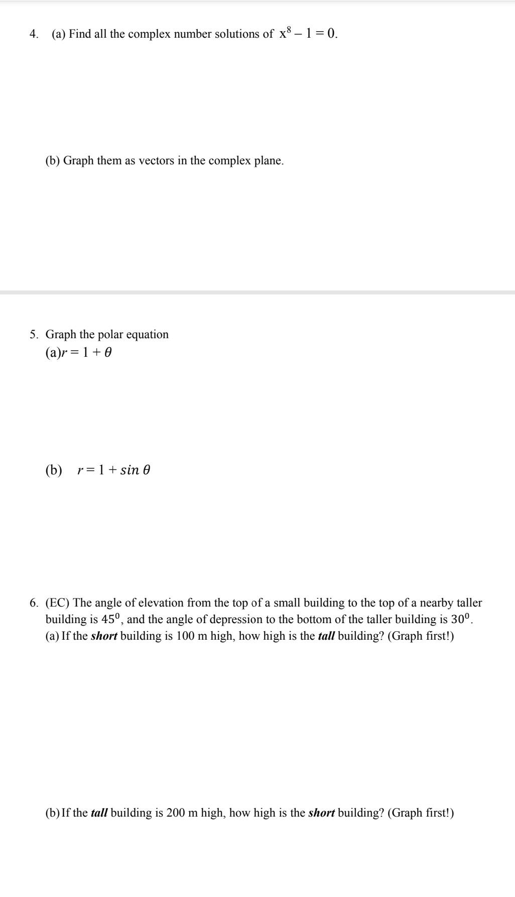 Solved 4. (a) Find all the complex number solutions of | Chegg.com