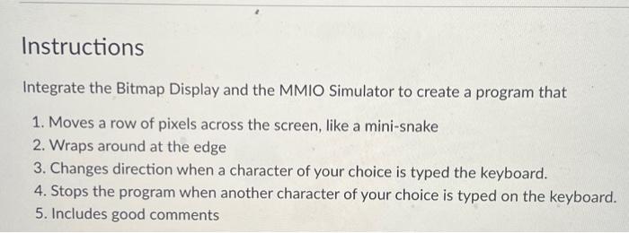 Solved Instructions Integrate the Bitmap Display and the | Chegg.com