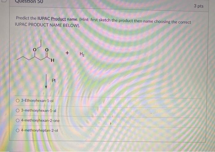 Solved Choose the letter for the correct IUPAC name of the | Chegg.com