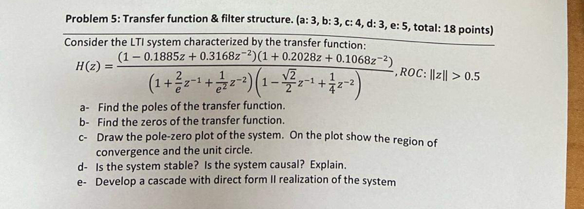 Solved Problem 5: Transfer function & filter structure. (a: | Chegg.com