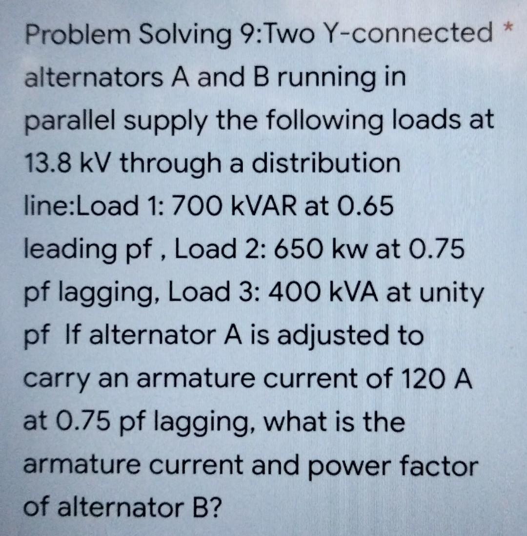 Solved Problem Solving 9:Two Y-connected * alternators A and | Chegg.com