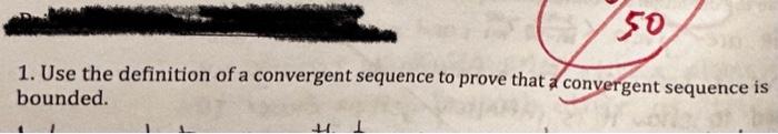 Solved 1. Use the definition of a convergent sequence to | Chegg.com