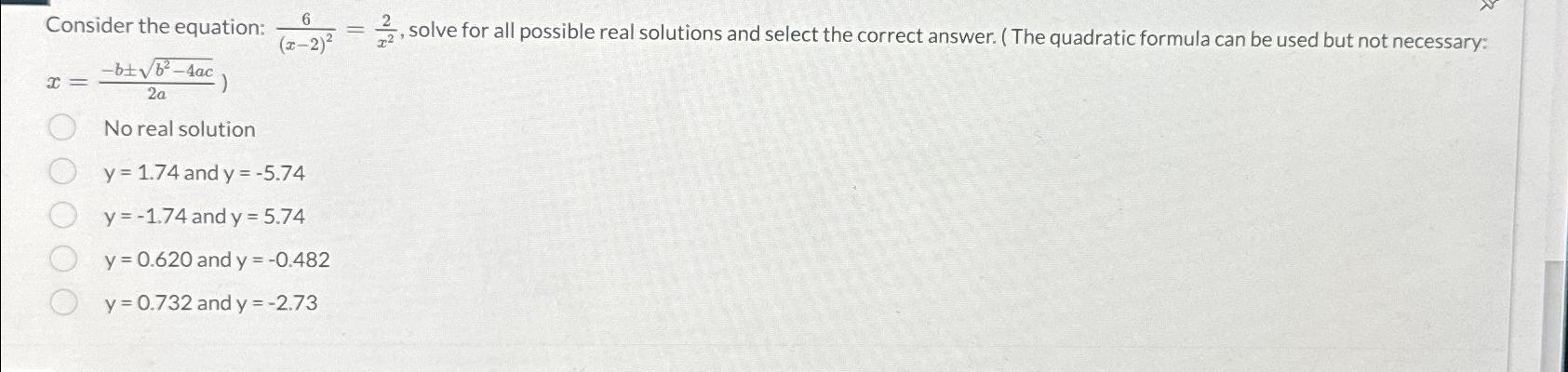 Solved Consider the equation: 6(x-2)2=2x2, ﻿solve for all | Chegg.com