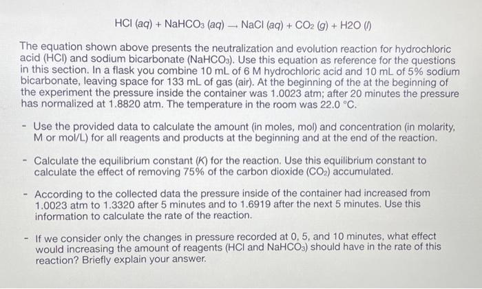 Solved HCl(aq)+NaHCO3(aq)→NaCl(aq)+CO2(g)+H2O(f) The | Chegg.com