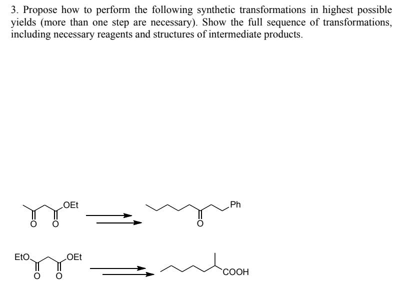 Solved Propose how to perform the following synthetic | Chegg.com