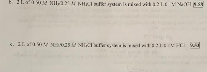 Solved b. 2 L of 0.50 M NH3/0.25 M NH4Cl buffer system is | Chegg.com
