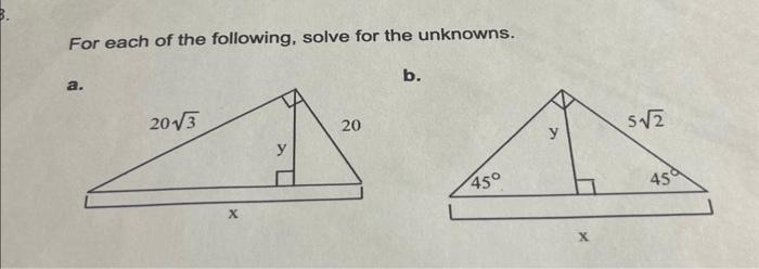 Solved For each of the following, solve for the unknowns. b. | Chegg.com