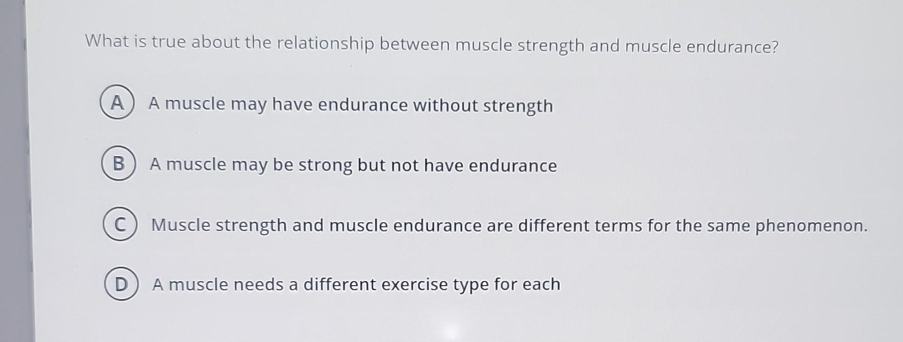 Solved What is true about the relationship between muscle | Chegg.com