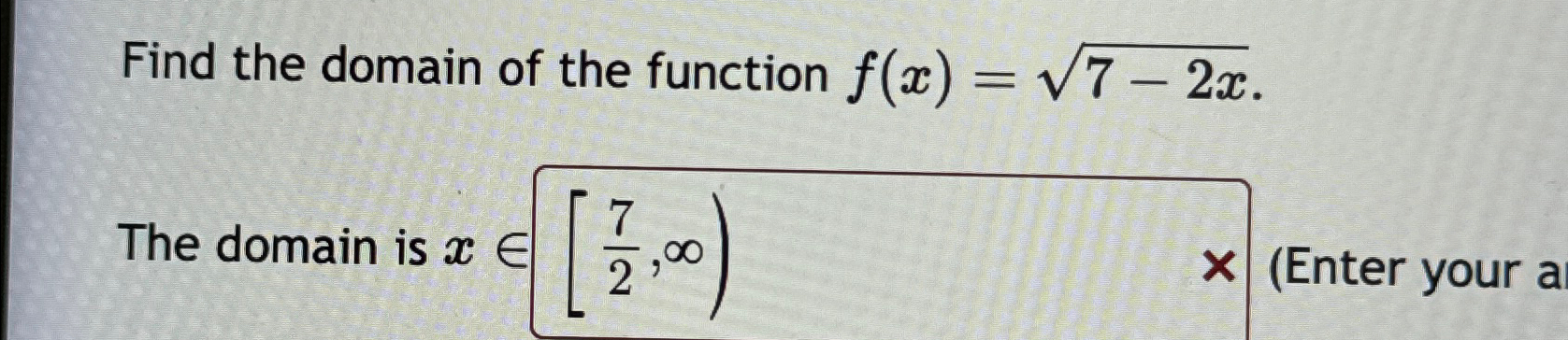Solved Find the domain of the function f(x)=7-2x2.The domain | Chegg.com