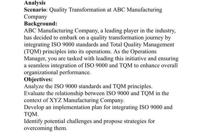 Analysis Scenario: Quality Transformation at ABC | Chegg.com