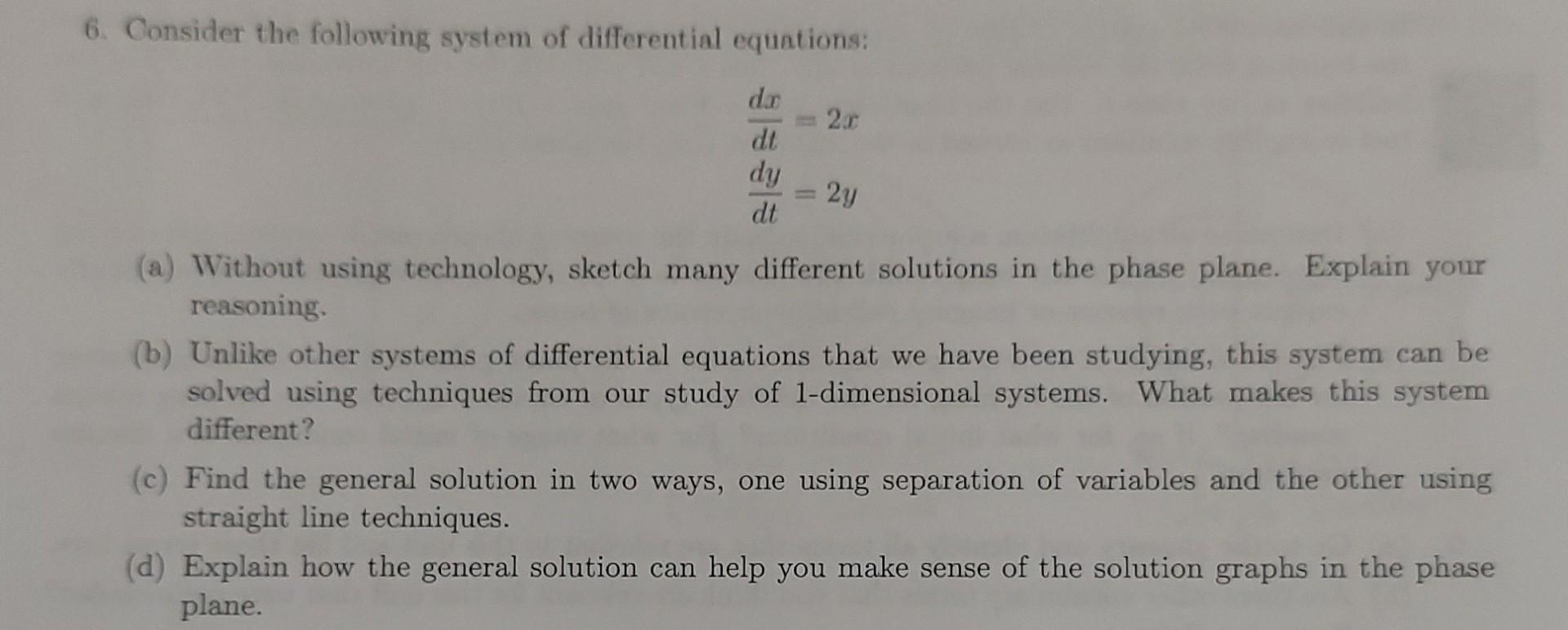 Solved 6. Consider the following system of differential | Chegg.com