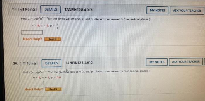 Solved TANFIN12 8.4.007. Find C(n,x)pxqn−x for the given | Chegg.com