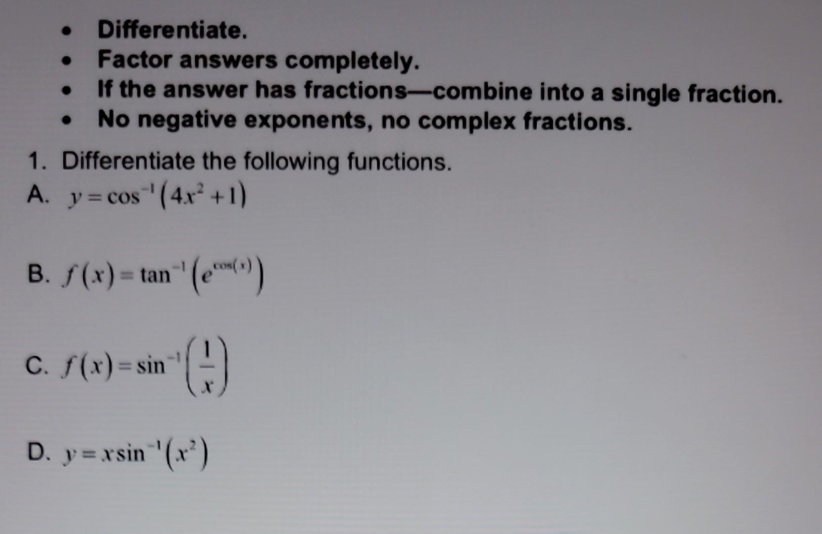 Solved - Differentiate. - Factor answers completely. - If | Chegg.com