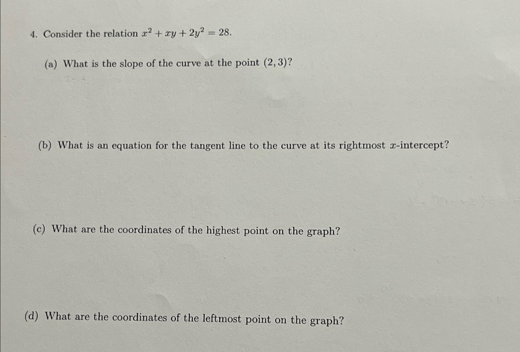 Solved Consider the relation x2+xy+2y2=28.(a) ﻿What is the | Chegg.com