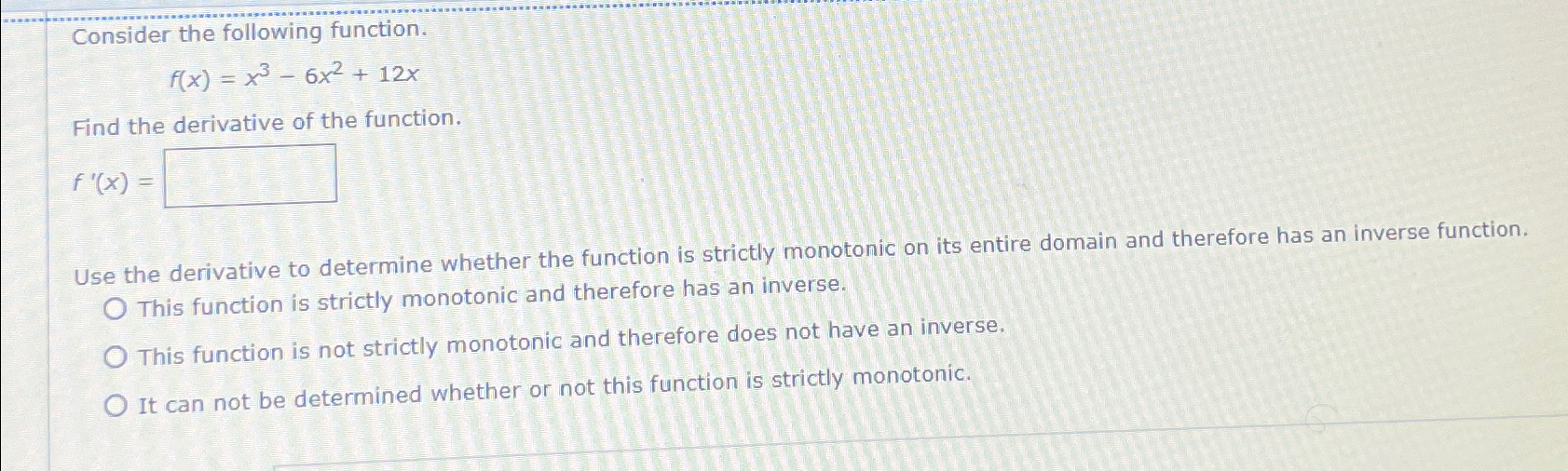 Solved Consider the following function.f(x)=x3-6x2+12xFind | Chegg.com