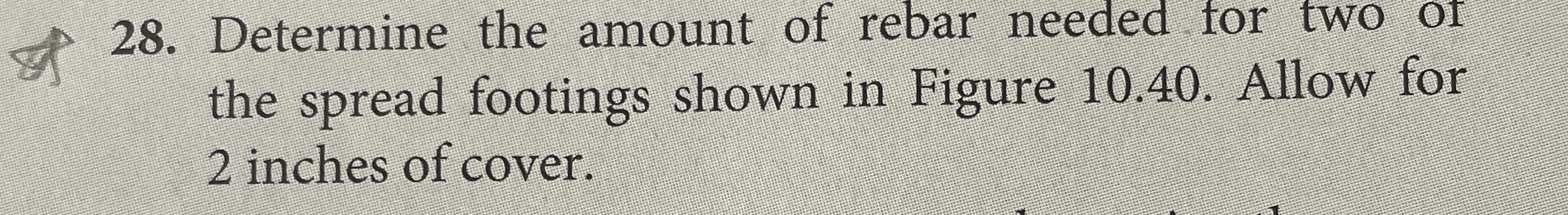 Solved Determine the amount of rebar needed for two ofthe | Chegg.com