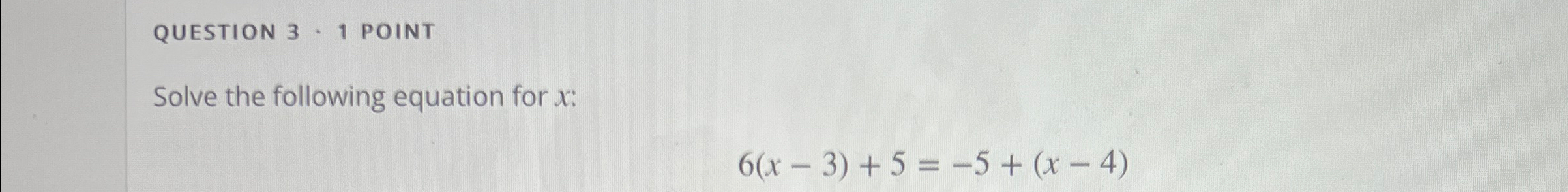 Solved QUESTION 3 - 1 POINTSolve the following equation for | Chegg.com Solved QUESTION 3 - 1 POINTSolve the following equation for | Chegg.com