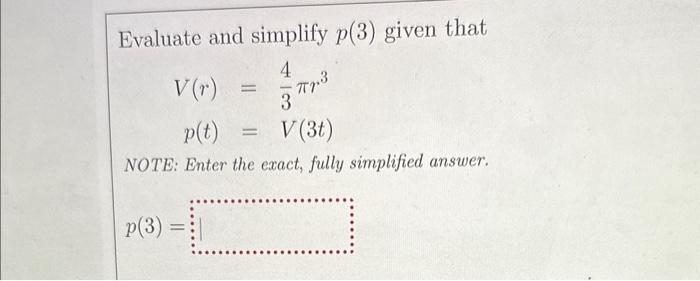 Solved Evaluate and simplify p(3) given that | Chegg.com