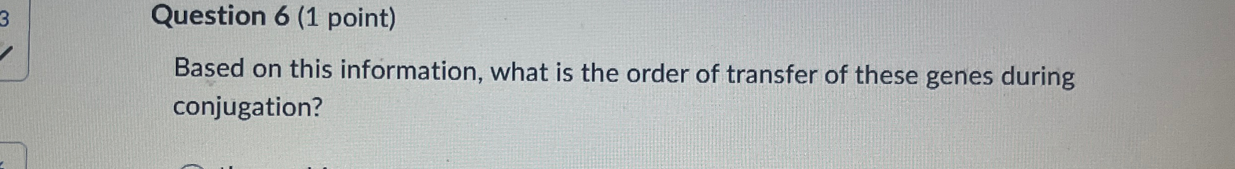Solved Question 6 (1 ﻿point)Based on this information, what | Chegg.com