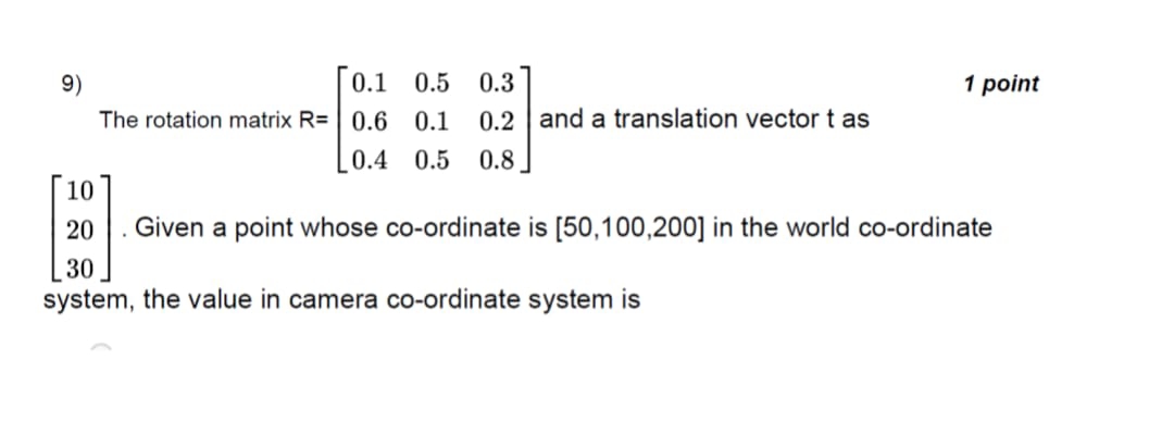 Solved The rotation matrix R=[0.10.50.30.60.10.20.40.50.8] | Chegg.com