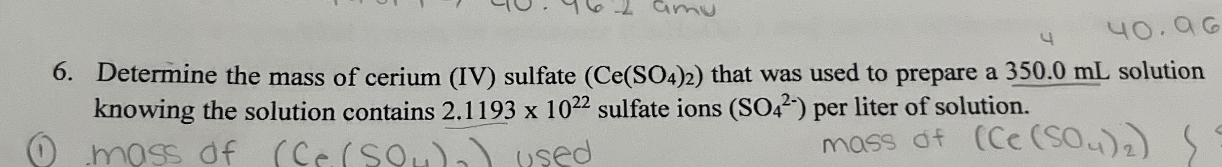 Solved Determine the mass of cerium (IV) ﻿sulfate (Ce(SO4)2) | Chegg.com