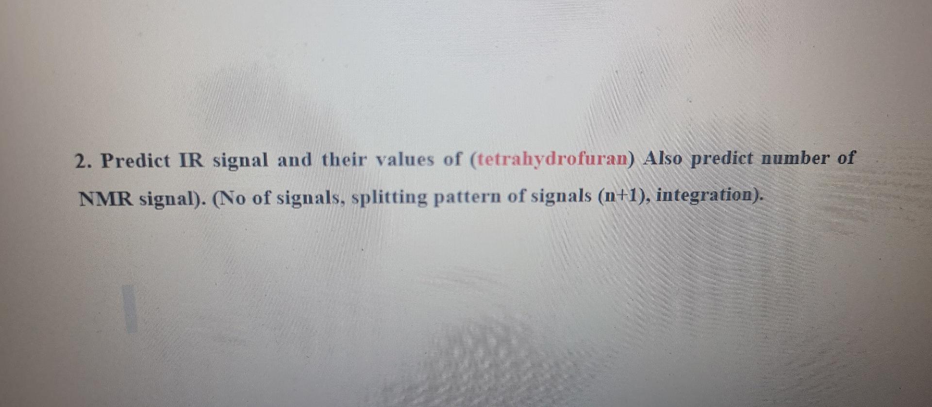 Solved 2. Predict IR signal and their values of | Chegg.com