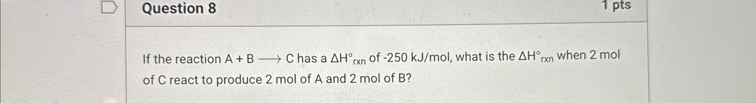 Solved Question 81 ﻿ptsIf the reaction A+B ﻿C has a ΔH°?rxn | Chegg.com