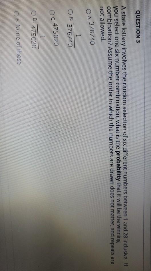 Solved QUESTION 3 A state lottery involves the random | Chegg.com