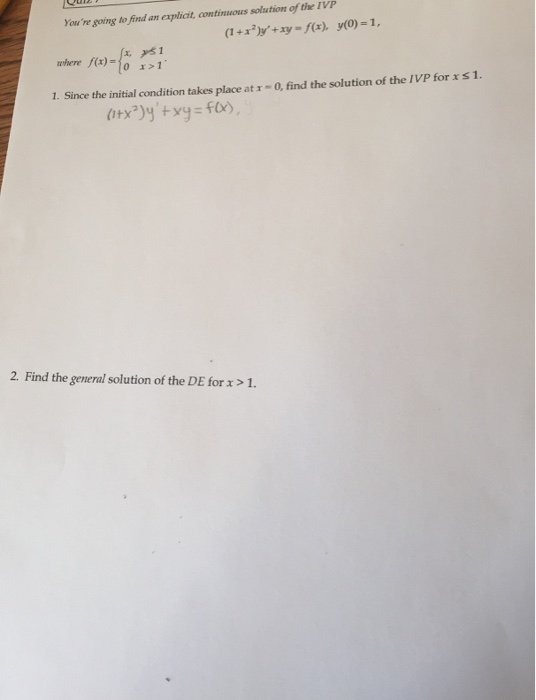 Solved You're going to find an explicit, continuous solution | Chegg.com