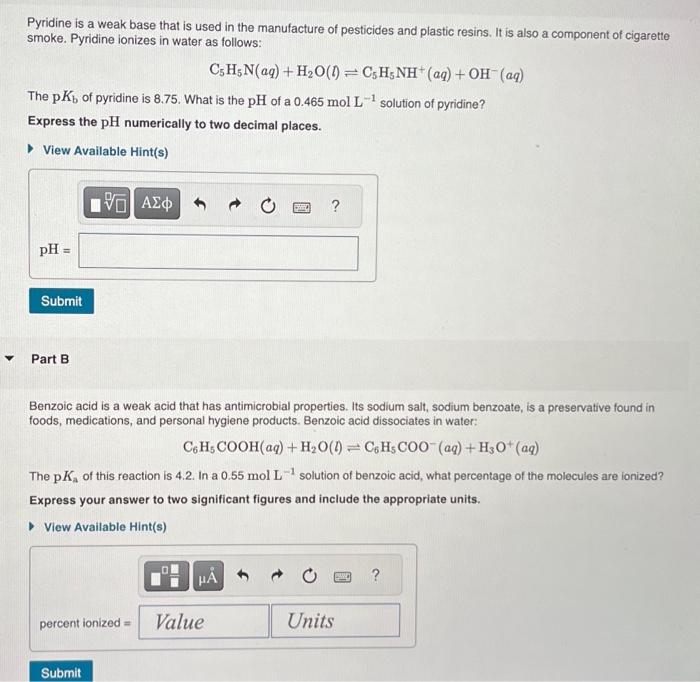 Solved Pyridine is a weak base that is used in the | Chegg.com