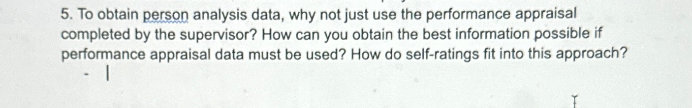 Solved To obtain person analysis data, why not just use the | Chegg.com