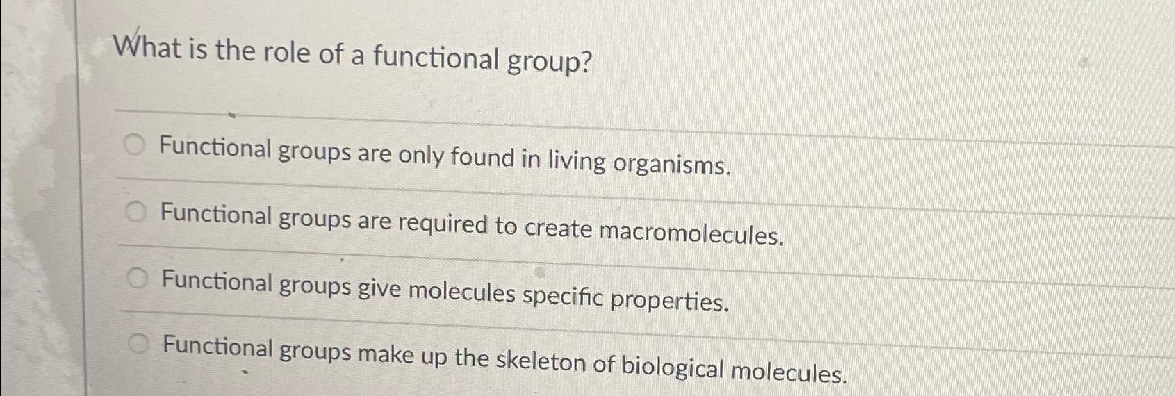 Solved What is the role of a functional group?Functional | Chegg.com