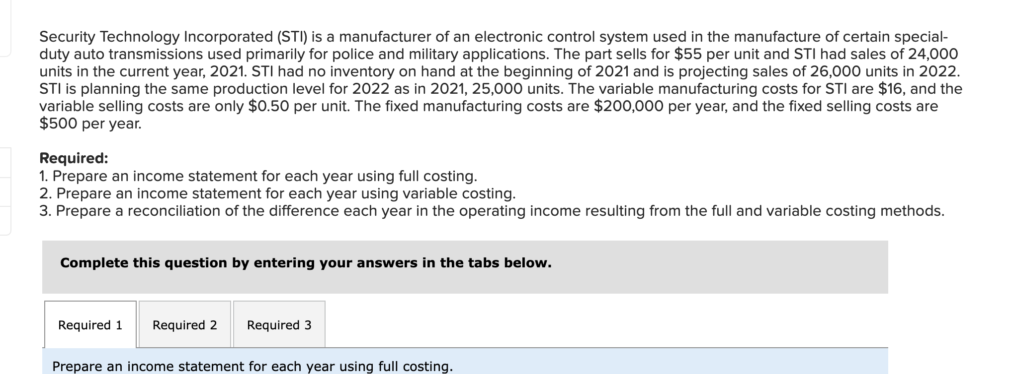 Solved Security Technology Incorporated (STI) ﻿is a | Chegg.com