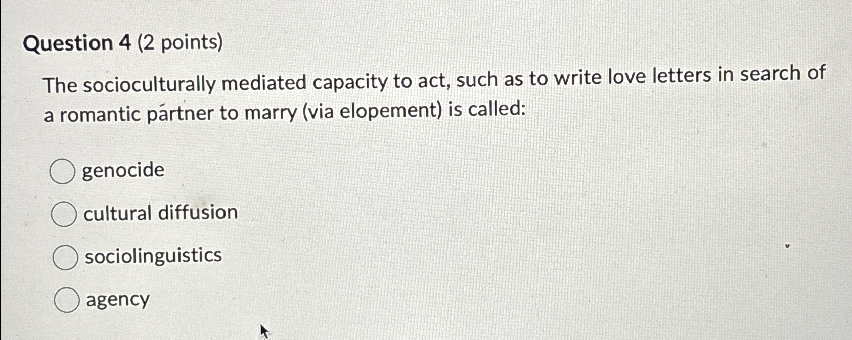 Solved Question 4 (2 ﻿points)The socioculturally mediated | Chegg.com