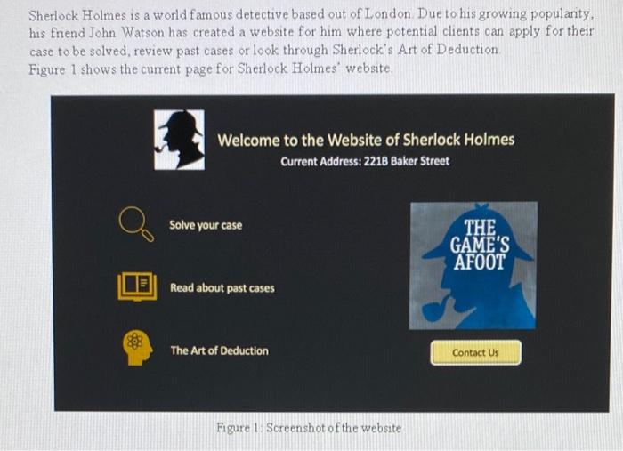 Solved Sherlock. Holmes is a world famous detective based | Chegg.com