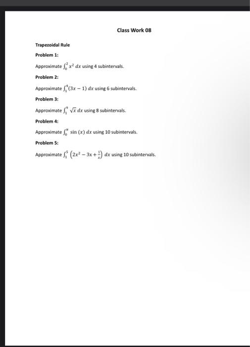 Solved Trapezoidal Rule Problem 1: Approximate ∫02x2dx using | Chegg.com
