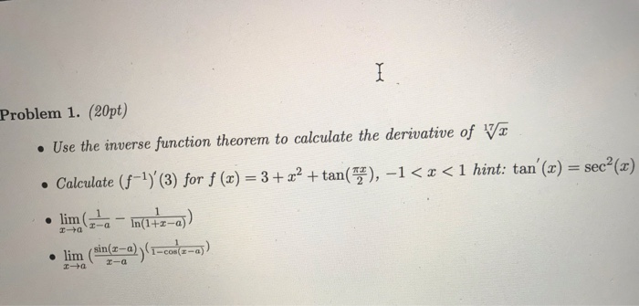 Solved Problem 1. (20pt) • Use the inverse function theorem | Chegg.com