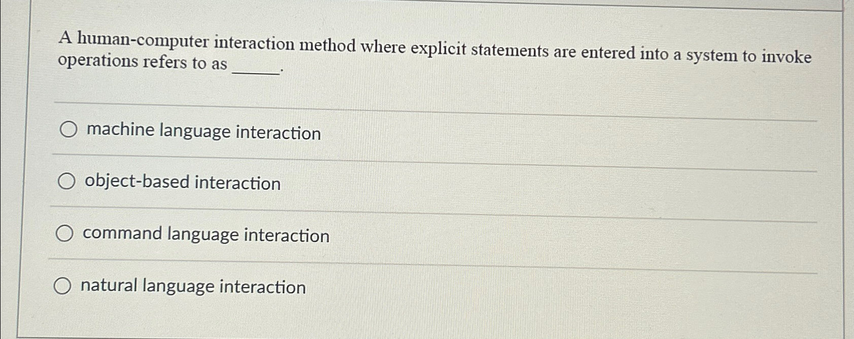 Solved A human-computer interaction method where explicit | Chegg.com