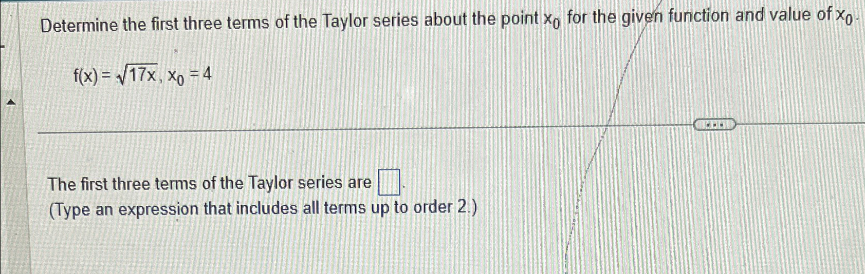 Determine the first three terms of the Taylor series | Chegg.com