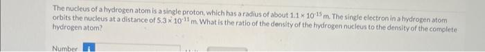 Solved The nucleus of a hydrogen atom is a single proton, | Chegg.com