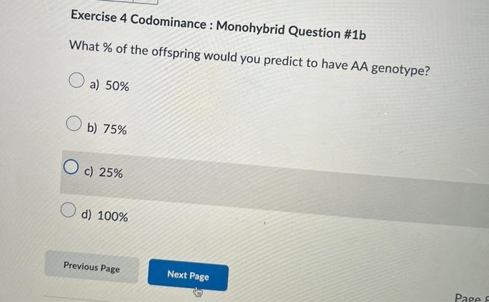 Solved Exercise 4 Codominance : Monohybrid Question \#1b | Chegg.com