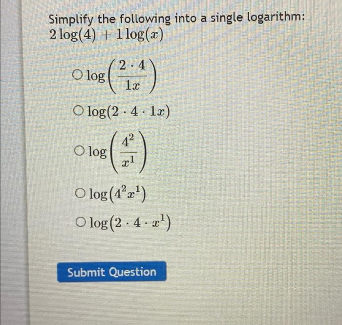 Solved Simplify the following into a single logarithm: 2 | Chegg.com